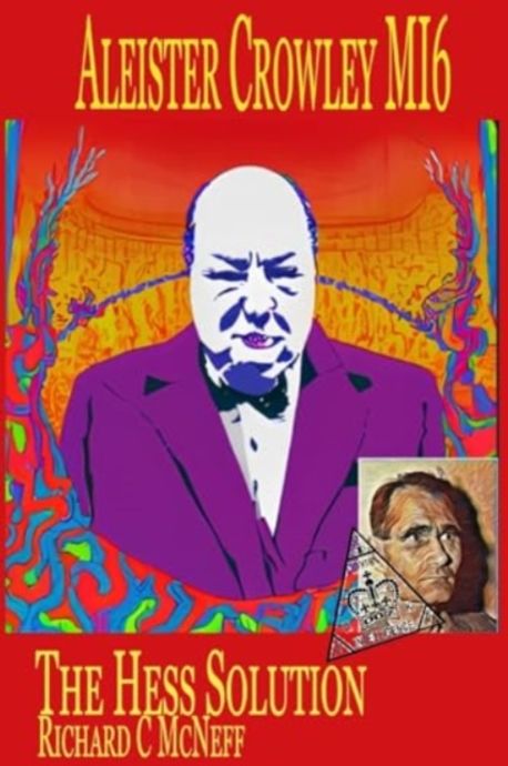 Aleister Crowley MI6 | McNeff, Richard C. - 교보문고