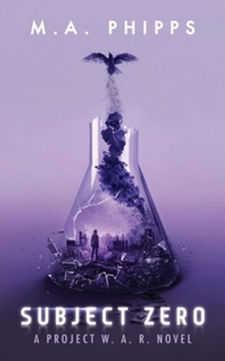 Subject Zero | Phipps, M.A. - 교보문고