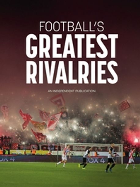 Football's Greatest Rivalries | Andy Greeves - 교보문고