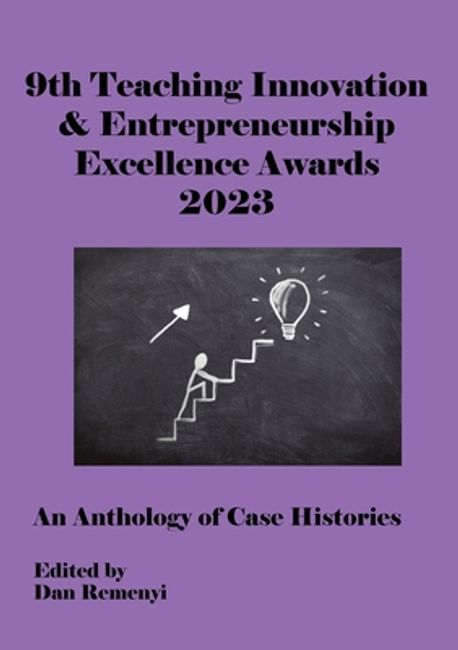 9th Teaching Innovation & Entrepreneurship Excellence Awards 2023 | Remenyi, Dan - 교보문고