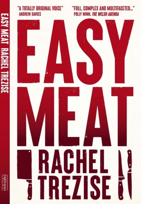 Easy Meat | Rachel Trezise - 교보문고