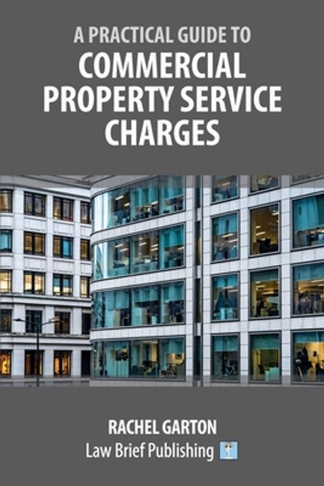 A Practical Guide to Commercial Property Service Charges | Garton ...