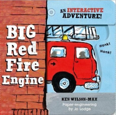 The Big Red Fire Engine | Ken Wilson-Max - 교보문고
