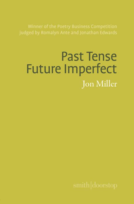 Past Imperfect, Future Tense | Jon Miller - 교보문고