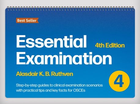 Essential Examination, fourth edition | Alasdair K.B. Ruthven - 교보문고