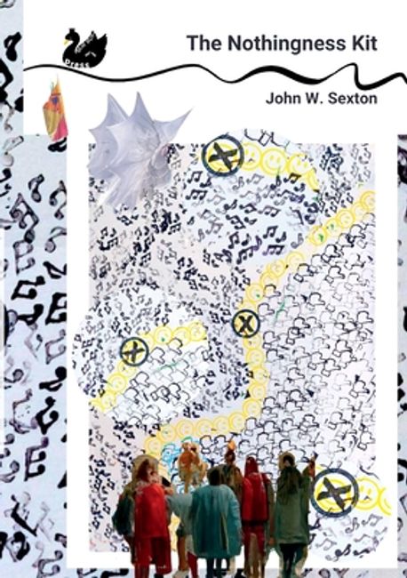 The Nothingness Kit | W. Sexton, John - 교보문고
