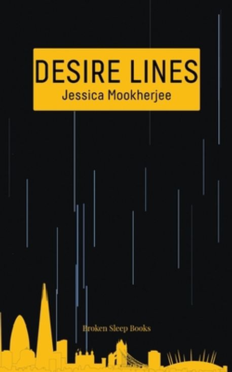 Desire Lines | Mookherjee, Jessica - 교보문고