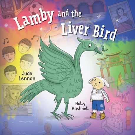 Lamby and the Liver Bird | Bushnell, Holly - 교보문고