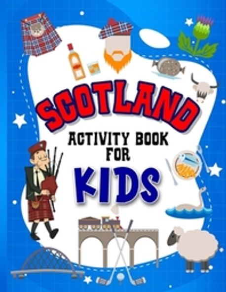 Scotland Activity Book for Kids | Jones, Hackney And - 교보문고