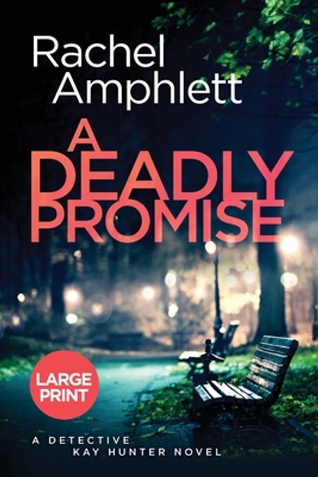 A Deadly Promise | Rachel Amphlett - 교보문고