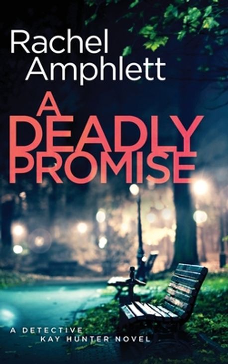 A Deadly Promise | Amphlett, Rachel - 교보문고