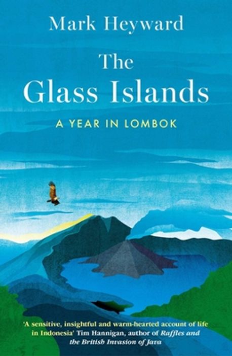 The Glass Islands | Mark Heyward - 교보문고