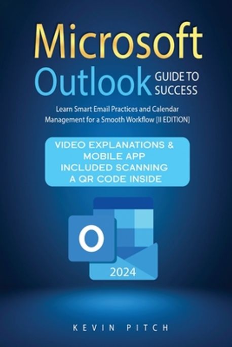 Microsoft Outlook Guide to Success | Pitch, Kevin - 교보문고