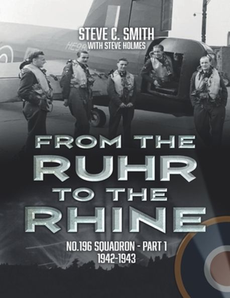 From the Ruhr to the Rhine | Holmes, Steve - 교보문고