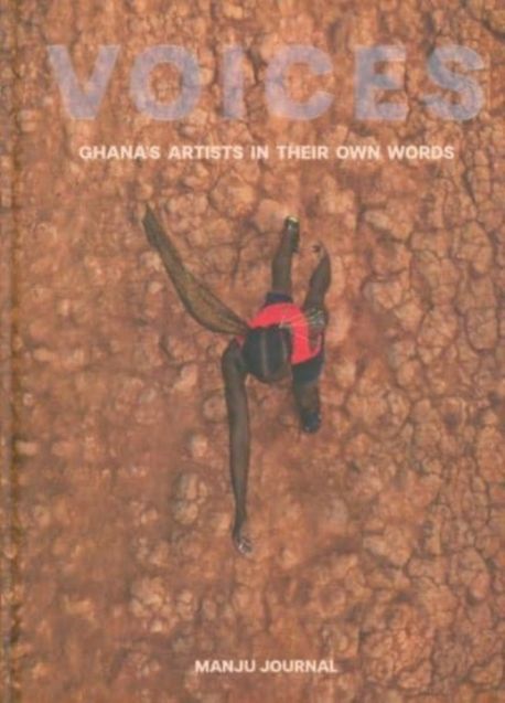 Voices - Ghana's Artists in Their Own Words | - 교보문고