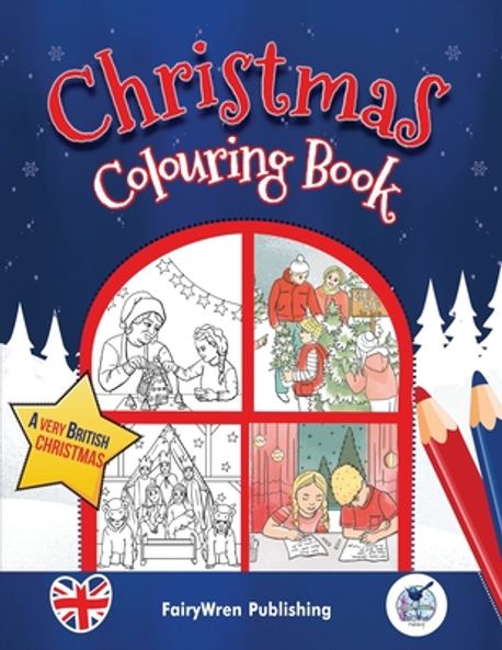 British Christmas Colouring Book for Children | Publishing, Fairywren ...