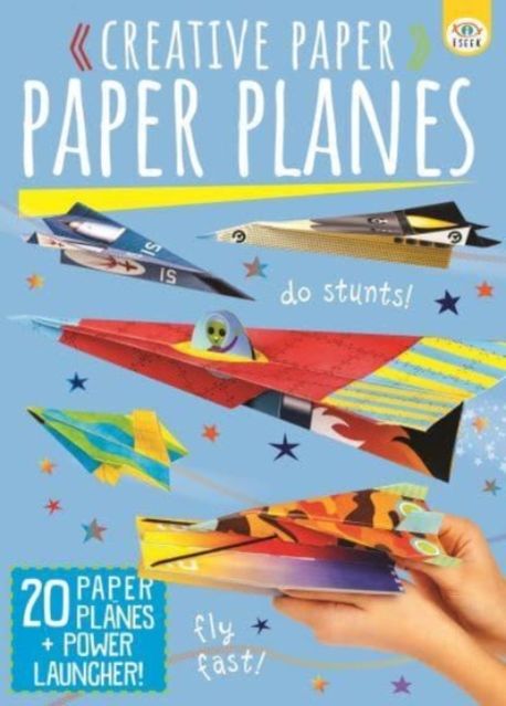 Creative Paper Paper Planes | Elizabeth Golding - 교보문고
