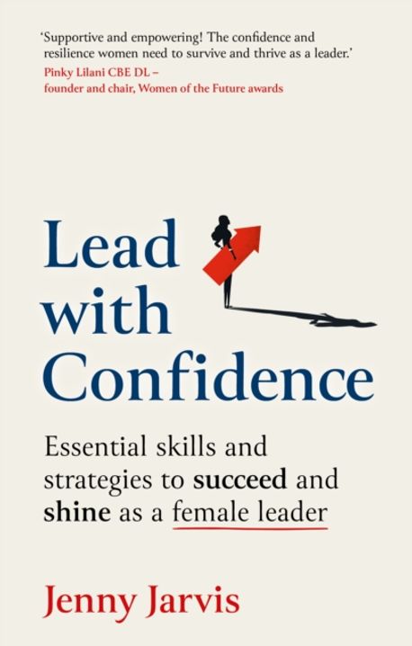 Lead with Confidence | Jarvis, Jenny - 교보문고