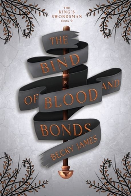 The Bind of Blood and Bonds | James, Becky - 교보문고