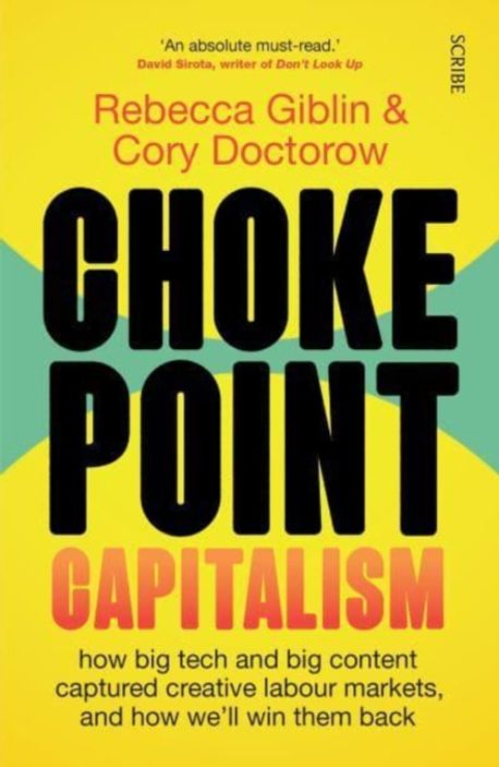 Chokepoint Capitalism | Rebecca Giblin - 교보문고