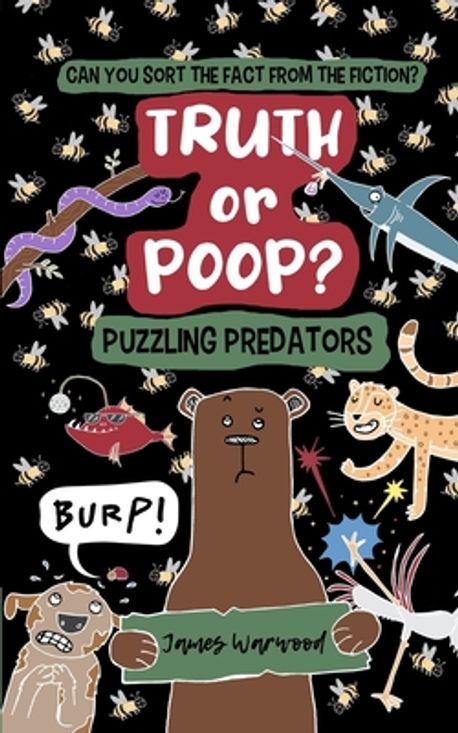 Truth or Poop? Puzzling Predator | Warwood, James - 교보문고
