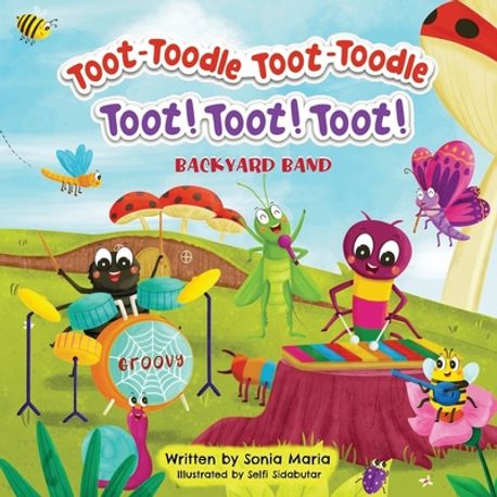 Toot-Toodle Toot-Toodle Toot! Toot! Toot! | Maria, Sonia - 교보문고
