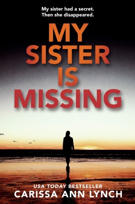 My Sister is Missing | Carissa Ann Lynch - 교보문고
