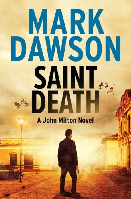 Saint Death | Mark Dawson - 교보문고