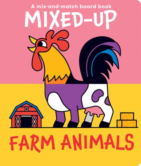 Mixed-Up Farm Animals | Wilson, Spencer - 교보문고