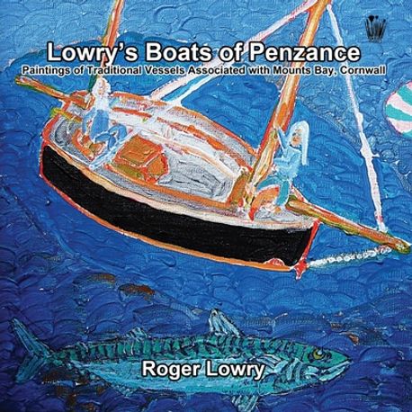 Lowry's Boats of Penzance | Lowery, Roger - 교보문고