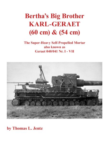 Bertha's Big Brother: Karl-Gerat | Thomas Jentz - 교보문고