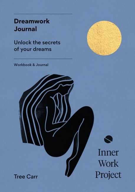 Dreamwork Journal | Tree Carr - 교보문고