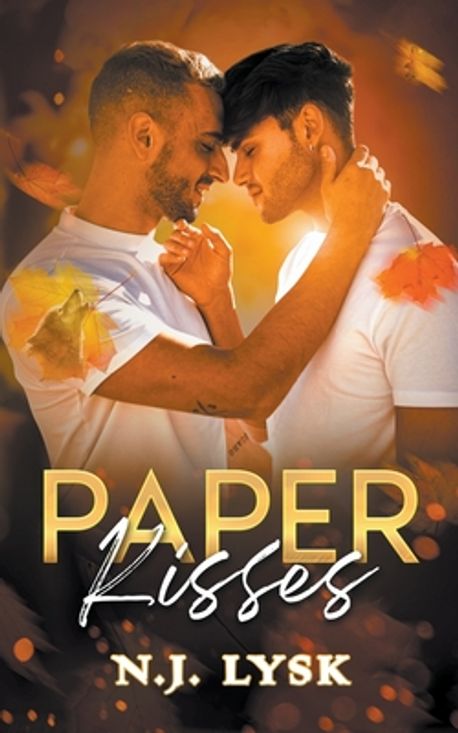Paper Kisses | Lysk, N. J. - 교보문고