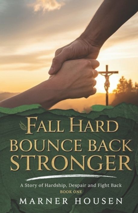 Fall Hard, Bounce Back Stronger | Housen, Marner - 교보문고