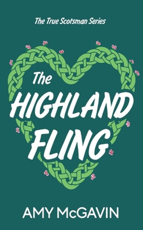 The Highland Fling | McGavin, Amy - 교보문고