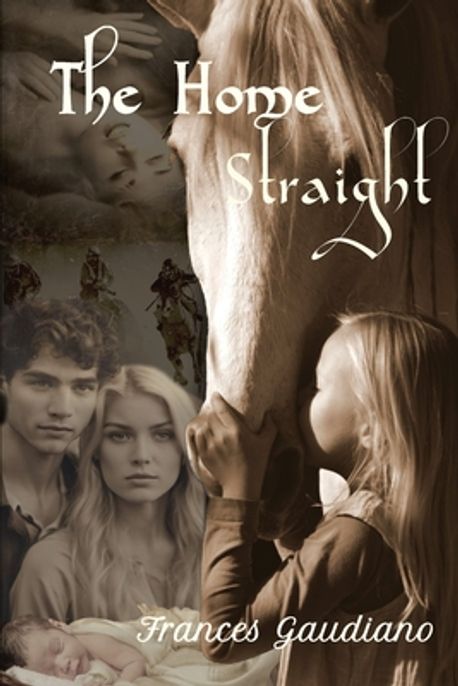 The Home Straight | Gaudiano, Frances - 교보문고