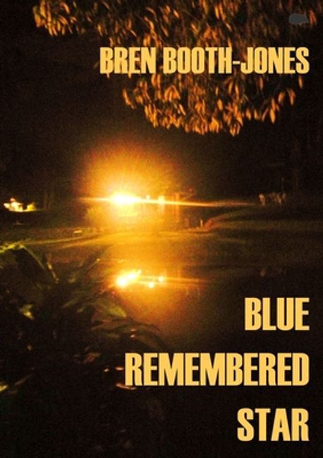 Blue Remembered Star | Booth-Jones, Bren - 교보문고