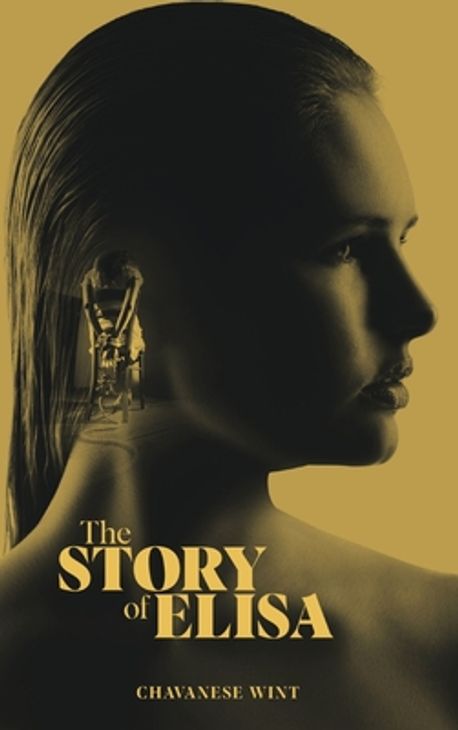 The Story Of Elisa | Wint, Chavanese - 교보문고