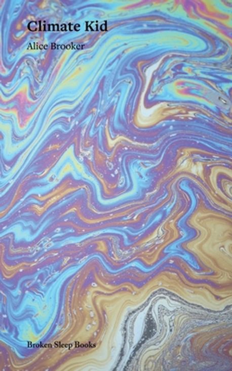 Climate Kid | Brooker, Alice - 교보문고