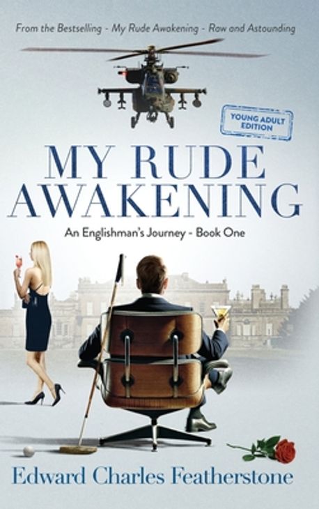 My Rude Awakening YOUNG ADULT | Featherstone, Edward Charles - 교보문고