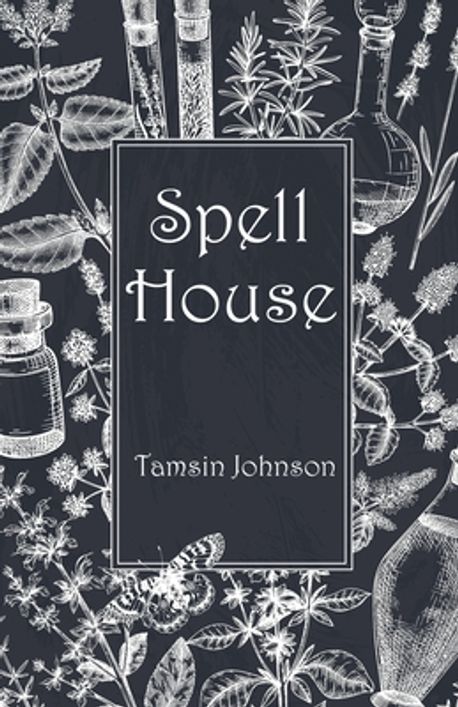Spell House | Johnson, Tamsin - 교보문고