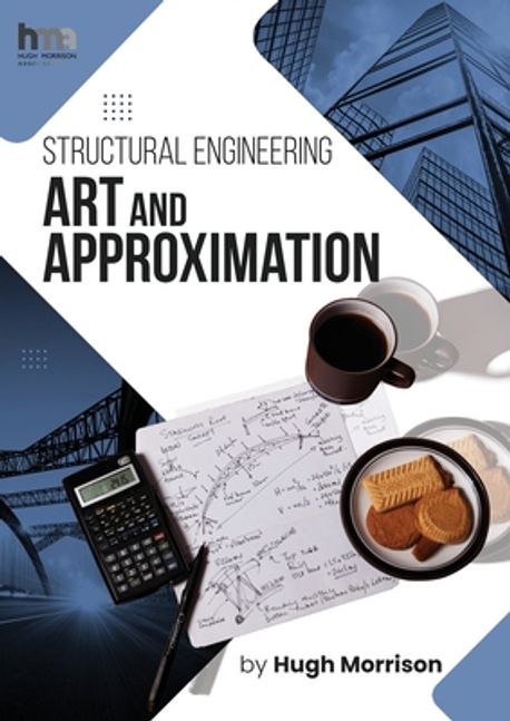 Structural Engineering Art and Approximation | Morrison, Hugh - 교보문고