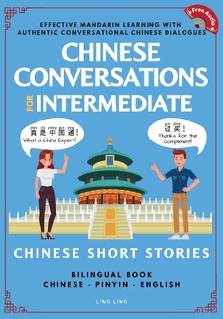 Chinese Conversations for Intermediate | Ling, Ling - 교보문고