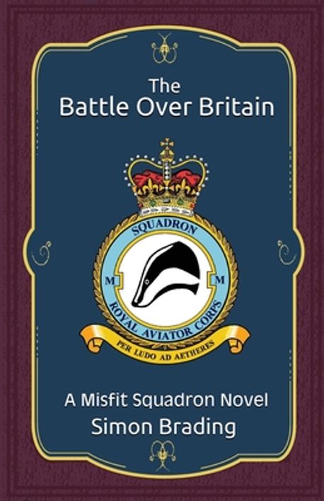 The Battle Over Britain | Brading, Simon - 교보문고
