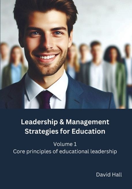 Leadership & Management Strategies for Education | Hall, David - 교보문고