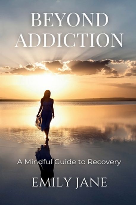 Beyond Addiction | Alidina, Shamash - 교보문고