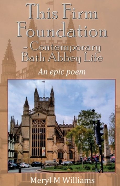 This Firm Foundation - Contemporary Bath Abbey Life | Williams, Meryl M ...
