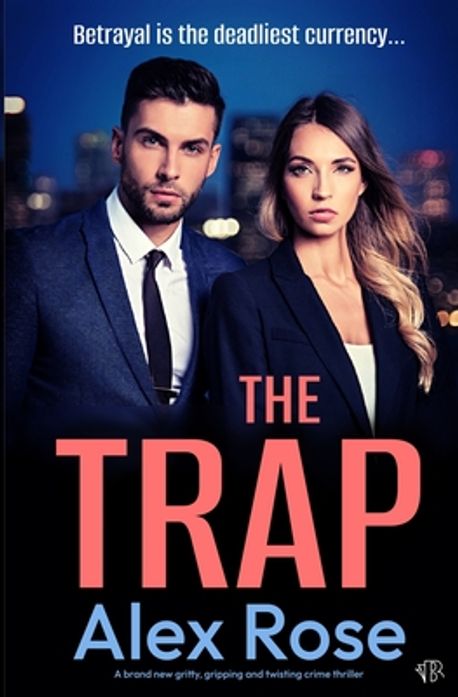 The Trap | Rose, Alex - 교보문고