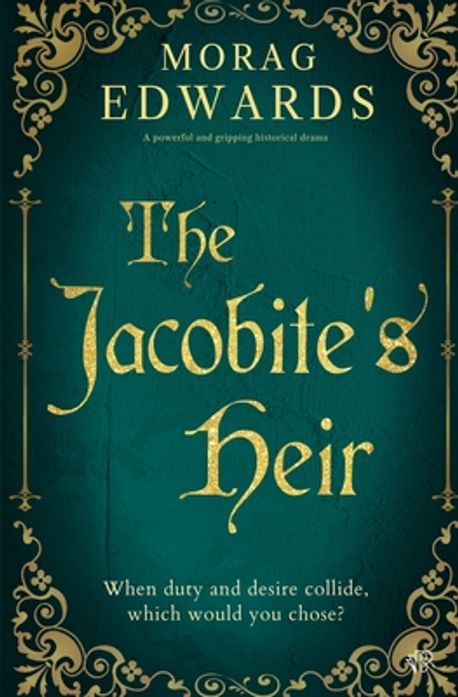 The Jacobite's Heir | Edwards, Morag - 교보문고