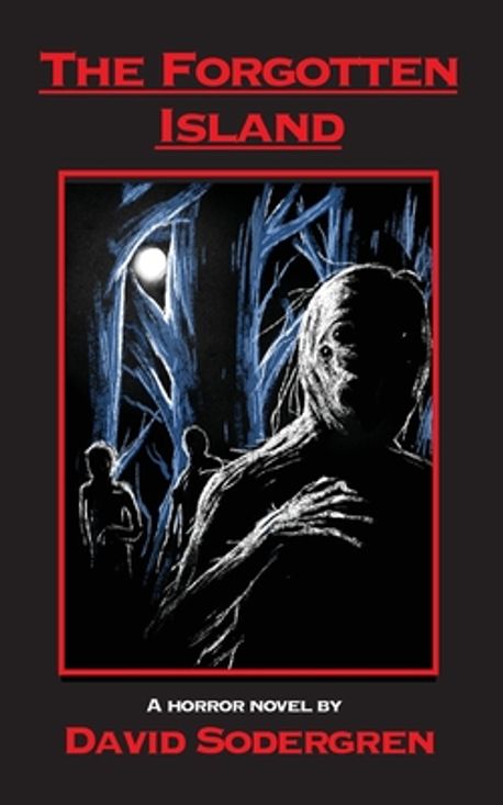 The Forgotten Island | Sodergren, David - 교보문고